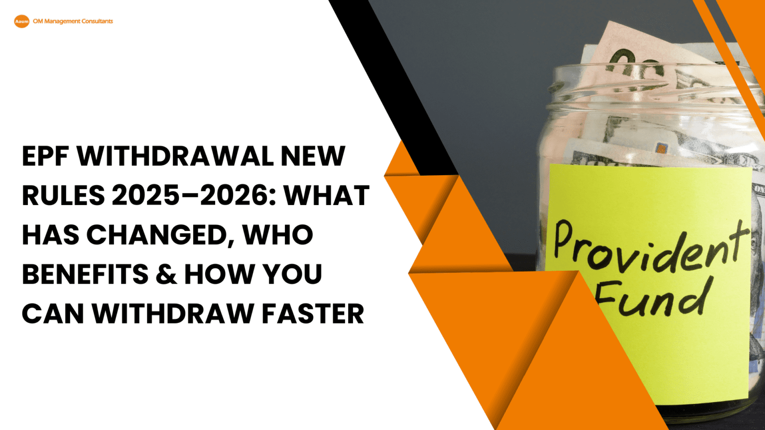 EPF Withdrawal New Rules 2025–2026: What Has Changed, Who Benefits ...